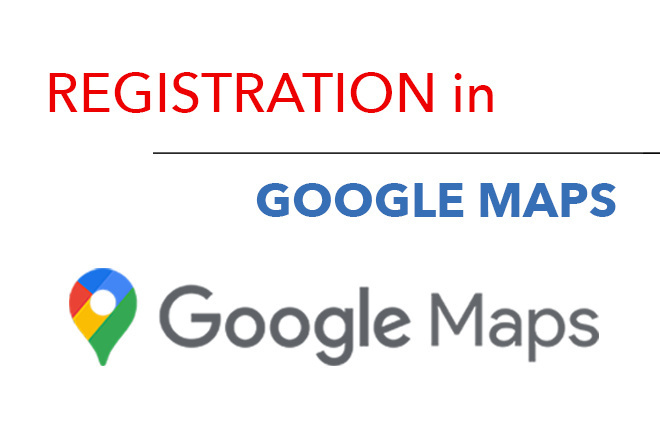 Registration of your company in Google Maps and Google My Business for ...